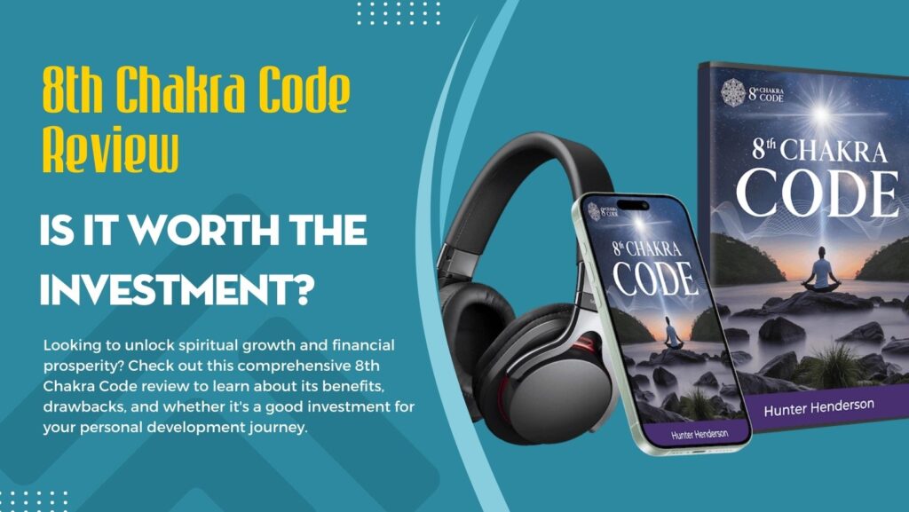 8th Chakra Code Review: Unlock Prosperity & Balance